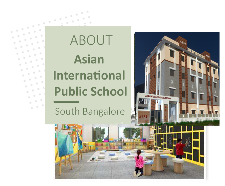 Asian International Public School – Bangalore